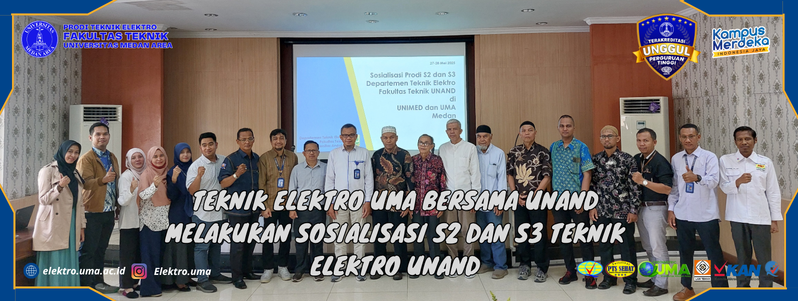 Teknik Elektro UMA Bersama UNAND Gelar Sosialisasi Program S2 dan S3 ...